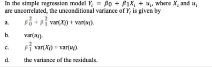 Solved In the simple regression model Y = Bo + B1X; + up, | Chegg.com
