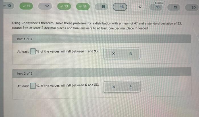 Solved Using Chebyshev's theorem, solve these problems for a | Chegg.com