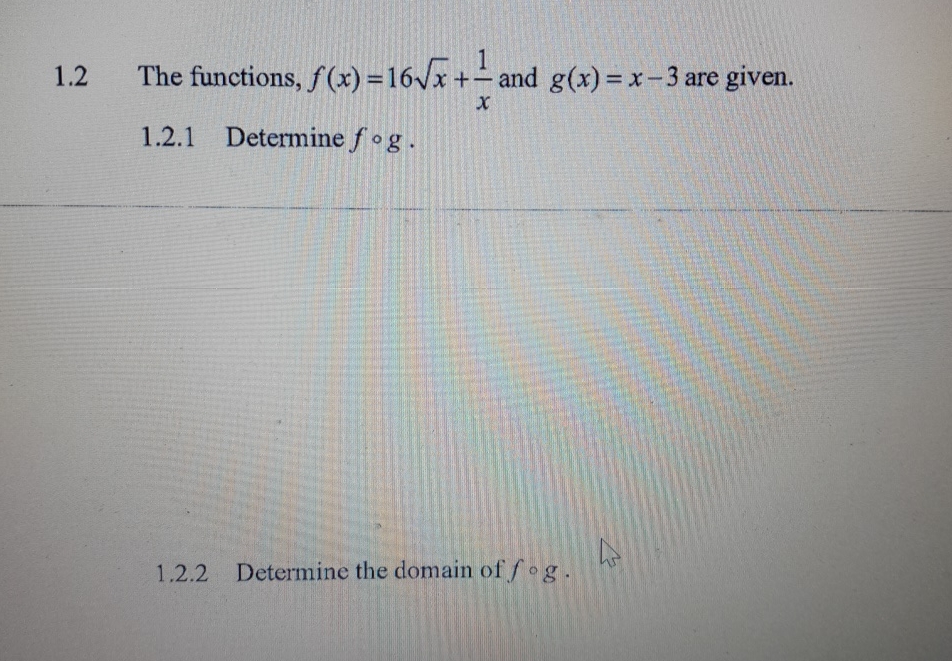 Solved 1.2 ﻿The functions, f(x)=16x2+1x ﻿and g(x)=x-3 ﻿are | Chegg.com