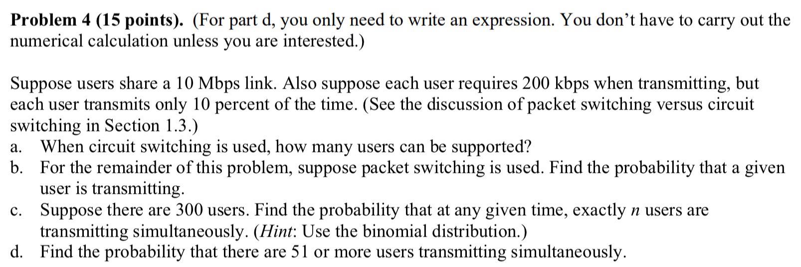 Solved Problem 4 (15 ﻿points). (For part d, ﻿you only need | Chegg.com