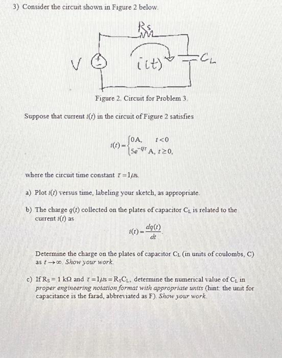 Solved 3) Consider the circuit shown in Figure 2 below. | Chegg.com