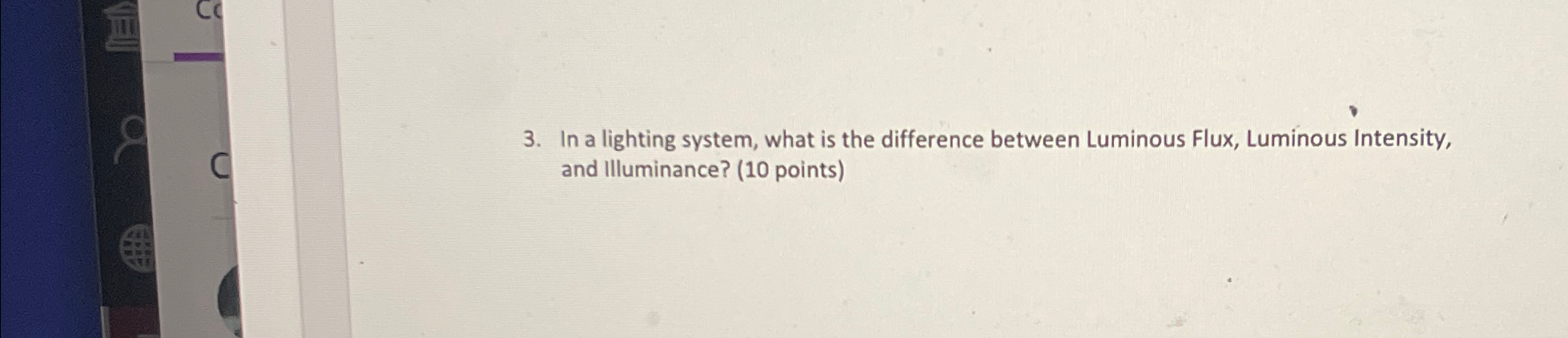 Solved In a lighting system, what is the difference between | Chegg.com