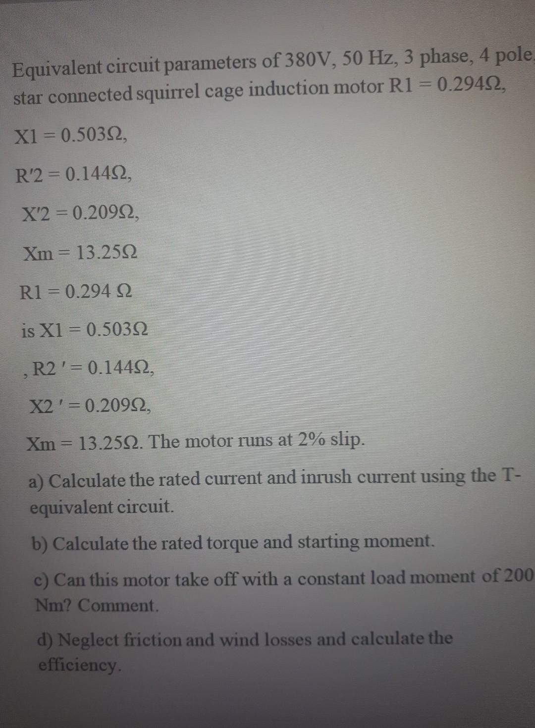 Solved Equivalent circuit parameters of 380V, 50 Hz, 3 | Chegg.com