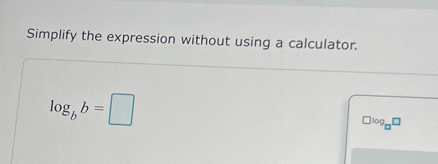 Solved Simplify the expression without using a | Chegg.com