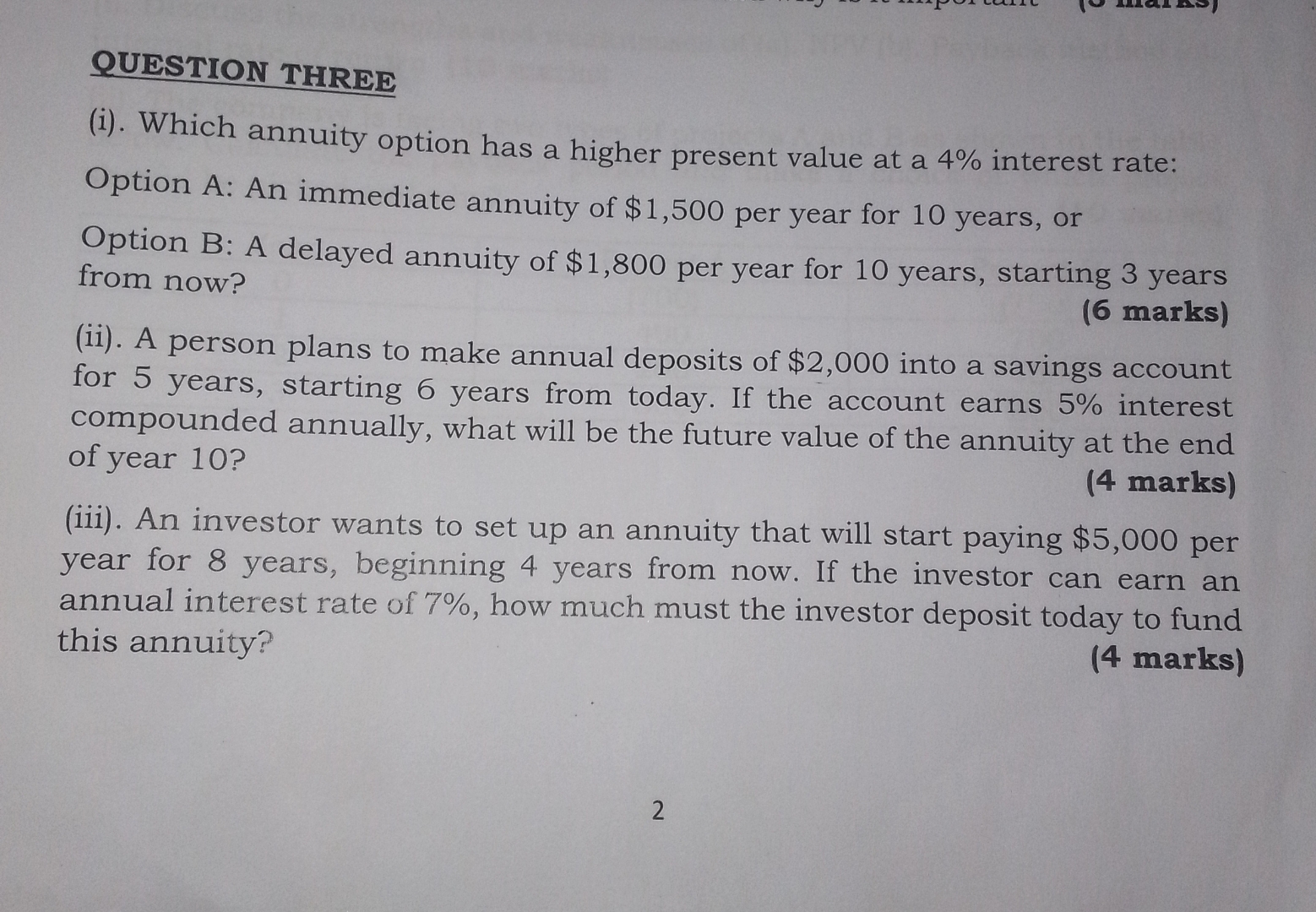 [Solved]: QUESTION THREE (i). Which annuity option has a hig
