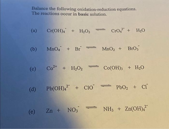 Solved Balance the following oxidation-reduction equations. | Chegg.com