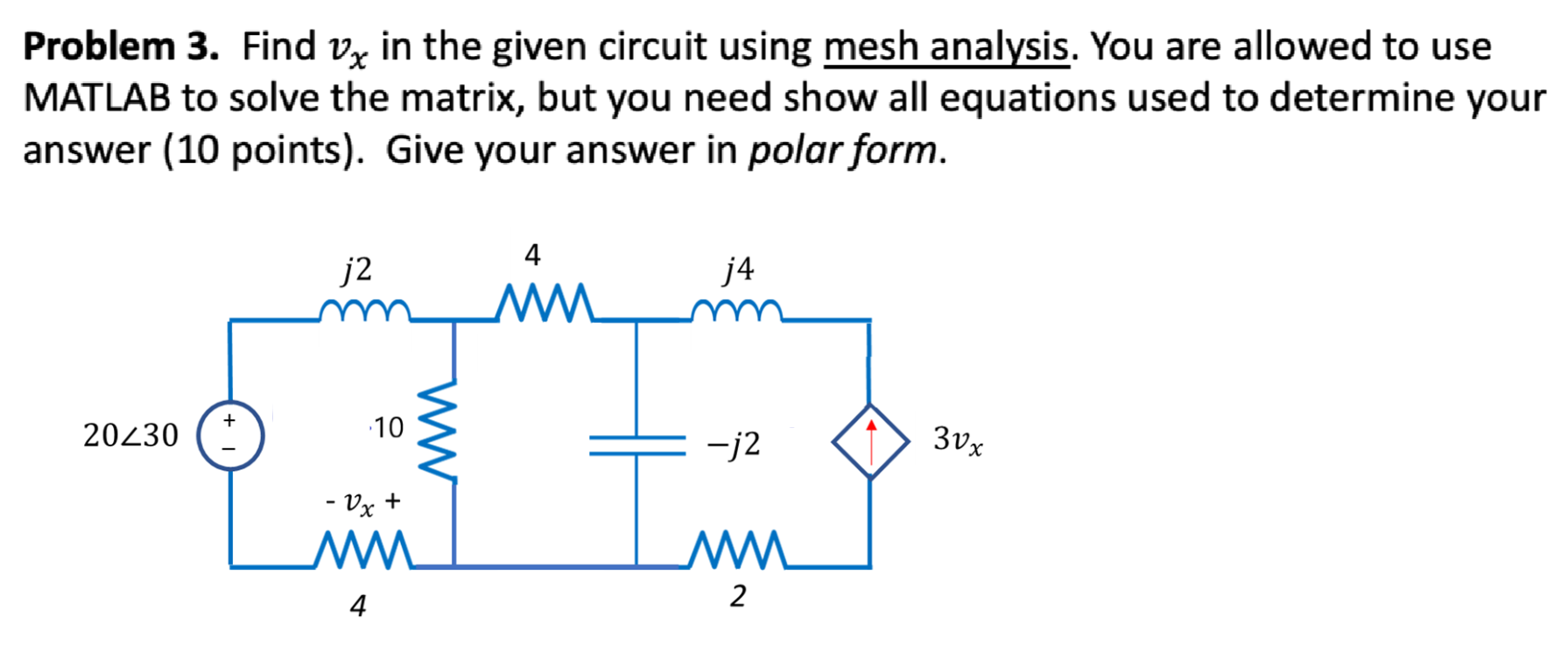 Problem 3. ﻿Find v_(x) ﻿in the given circuit using | Chegg.com