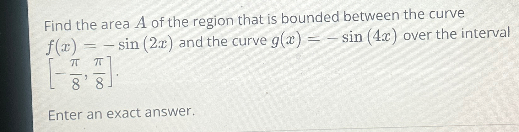 Solved Find the area A ﻿of the region that is bounded | Chegg.com