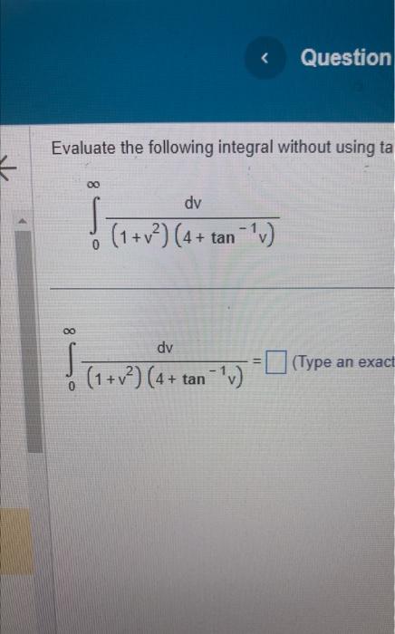 Solved Evaluate the following integral without using ta | Chegg.com