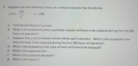 Solved Suppose that the lifetime in hours of a certain | Chegg.com