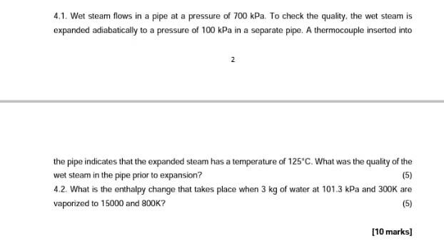 Solved 4.1. Wet steam flows in a pipe at a pressure of | Chegg.com