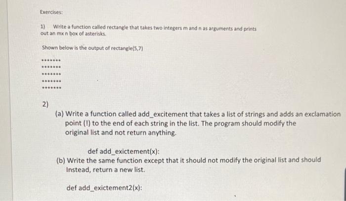 Solved 1) Write a function called rectangle that takes two | Chegg.com