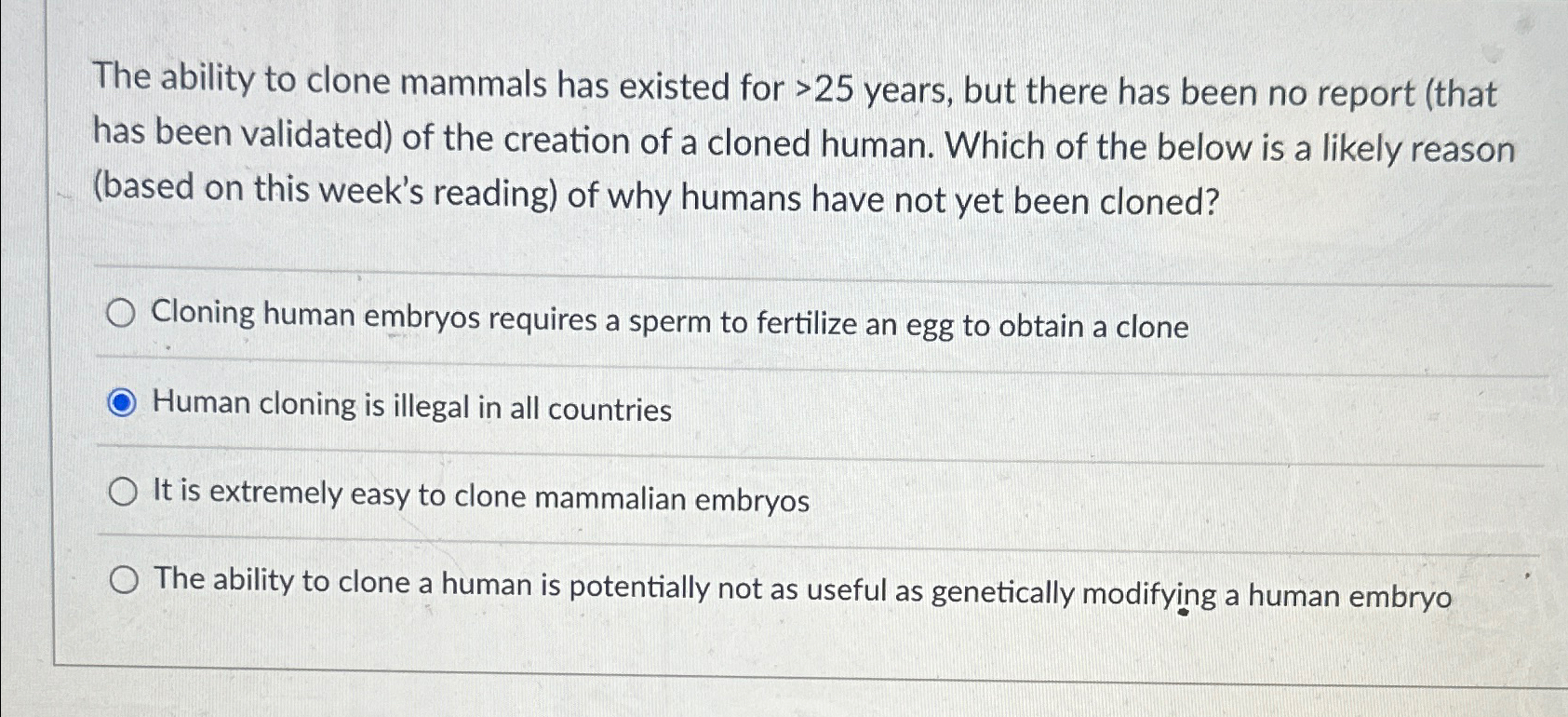 Solved The ability to clone mammals has existed for >25 | Chegg.com
