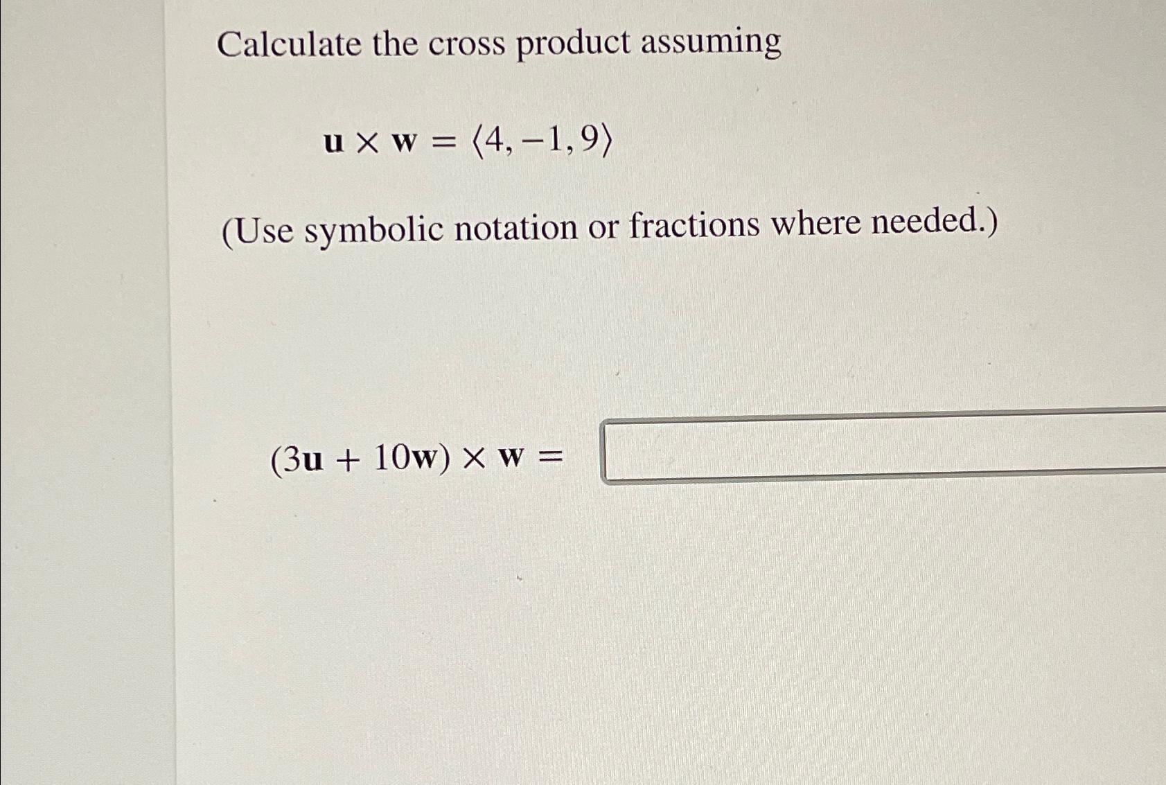 Solved Calculate the cross product | Chegg.com