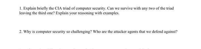 Solved 1. Explain briefly the CIA triad of computer | Chegg.com