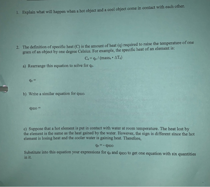 Solved 1. Explain what will happen when a hot object and a | Chegg.com