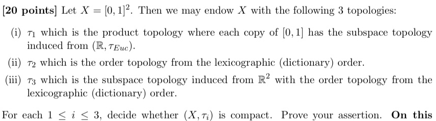 Solved Let x=[0,1]2. ﻿Then we may endow x ﻿with the | Chegg.com