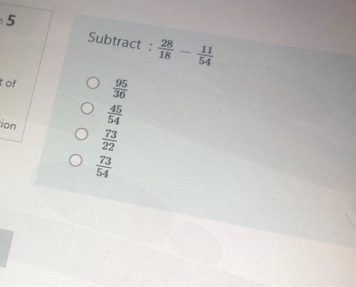 Solved -5 Subtract: 28 18 8 - 11 54 t of 95 36 45 Fion 54 73 | Chegg.com