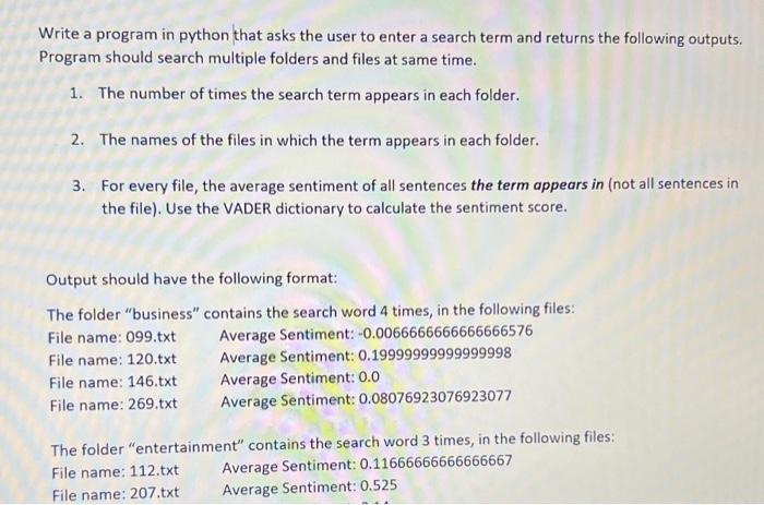 Solved Write a program in python that asks the user to enter | Chegg.com