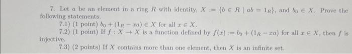 Solved 7. Let a be an element in a ring R with identity, | Chegg.com
