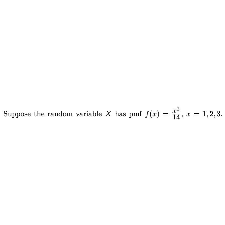 Suppose the random variable x ﻿has | Chegg.com