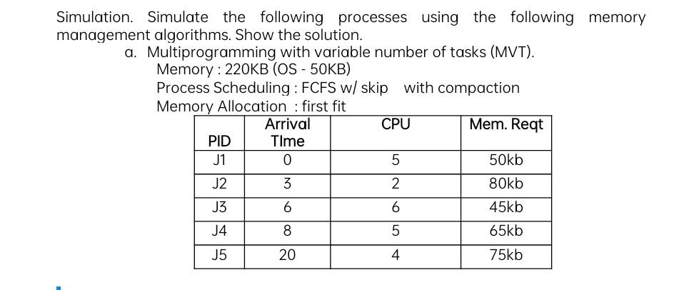 Solved Simulation. Simulate the following processes using | Chegg.com