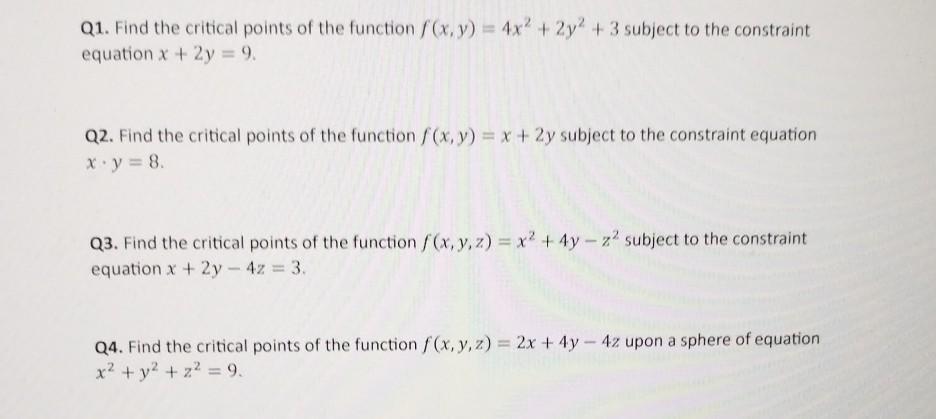 Solved Q1. Find the critical points of the function | Chegg.com