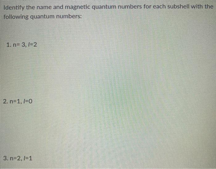 Solved Identify the name and magnetic quantum numbers for | Chegg.com