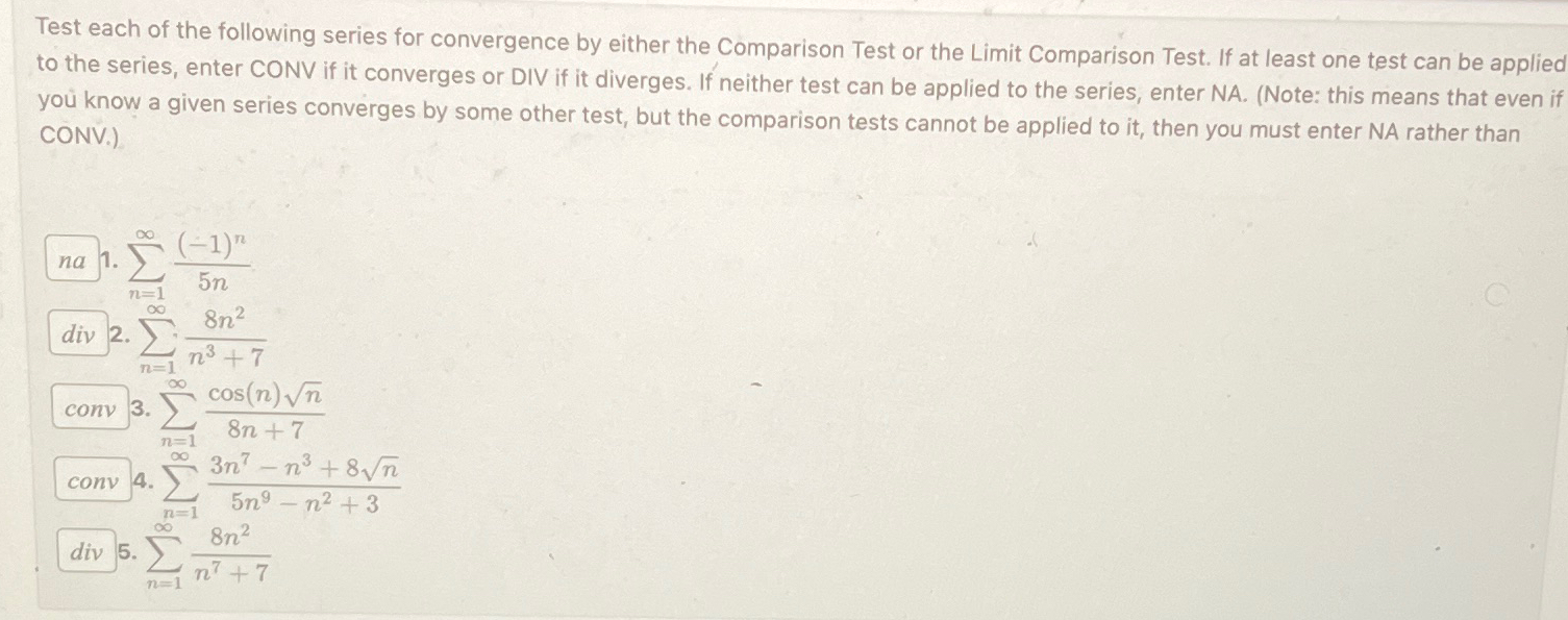 Solved Test each of the following series for convergence by | Chegg.com