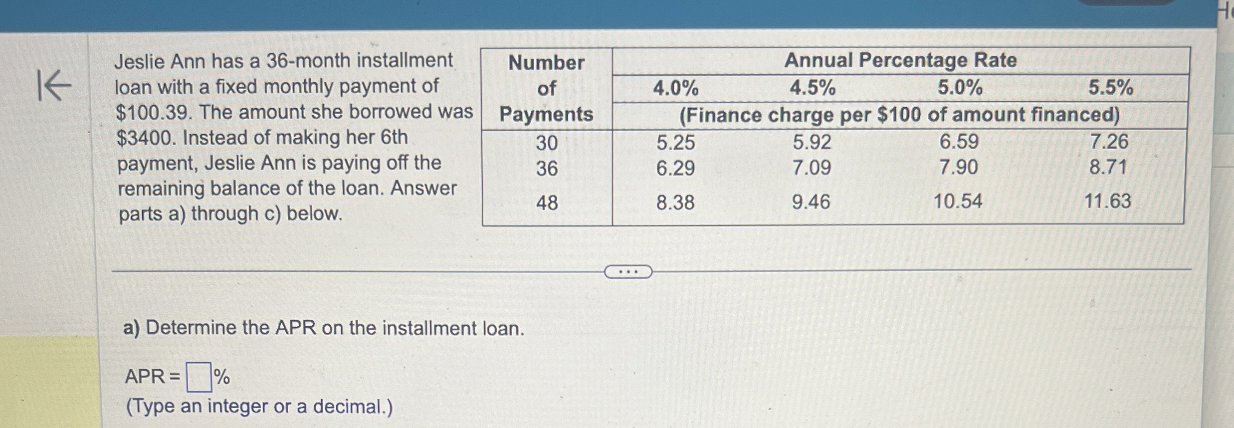 Solved Jeslie Ann has a 36-month installment loan with a | Chegg.com
