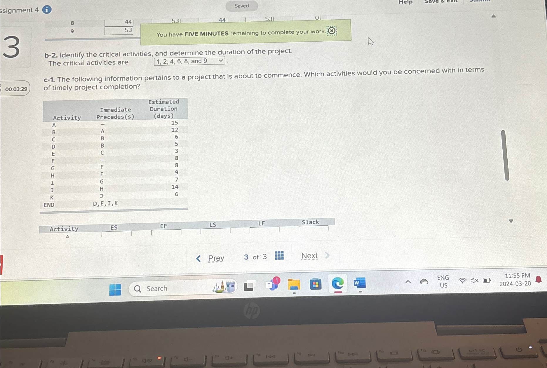 Solved b-2. ﻿Identify the critical activities, and determine | Chegg.com
