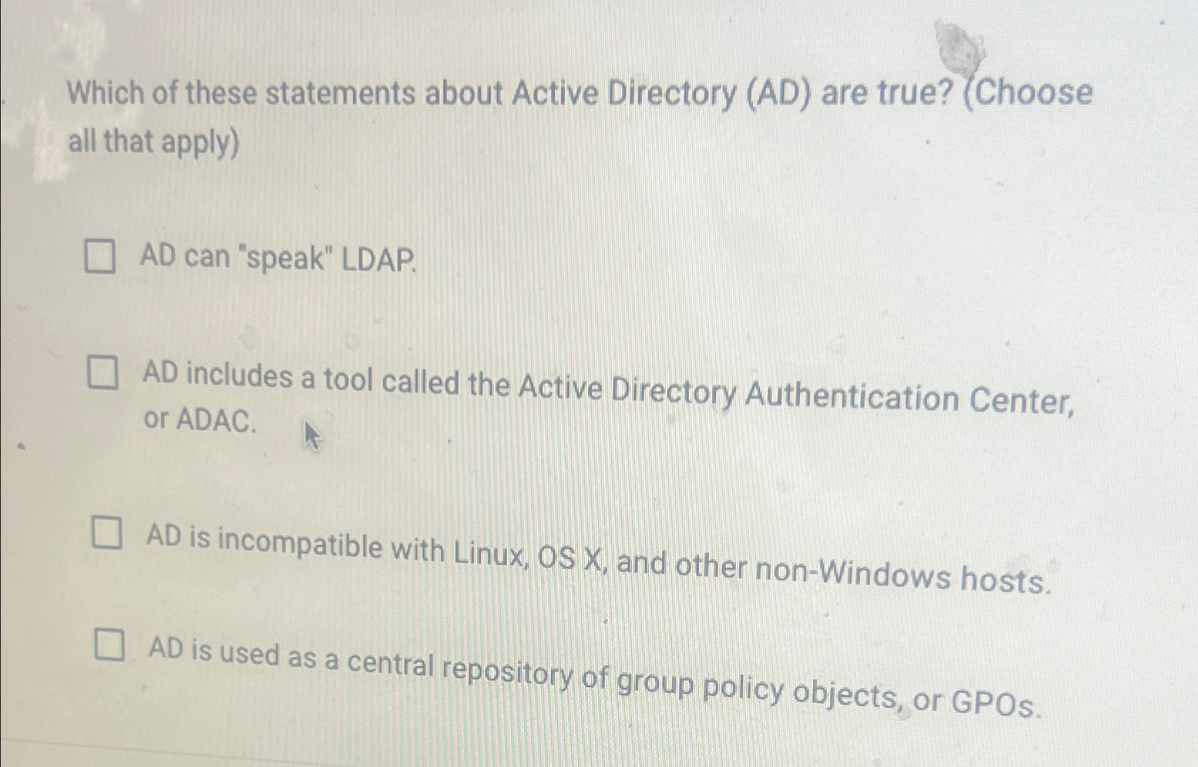 Solved Which of these statements about Active Directory (AD) | Chegg.com