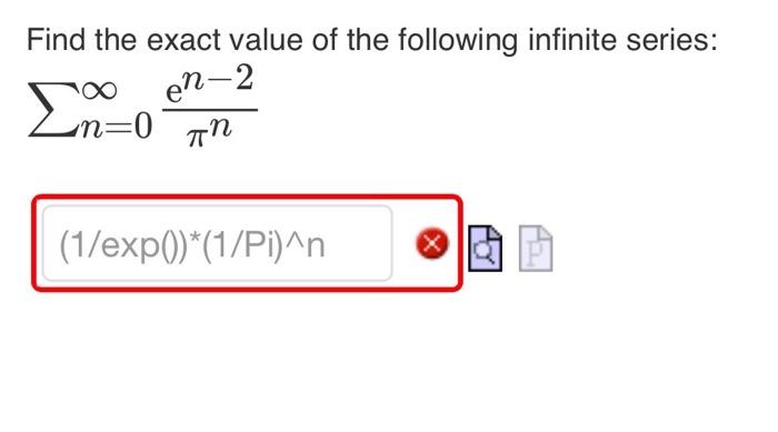 Solved Find the exact value of the following infinite | Chegg.com