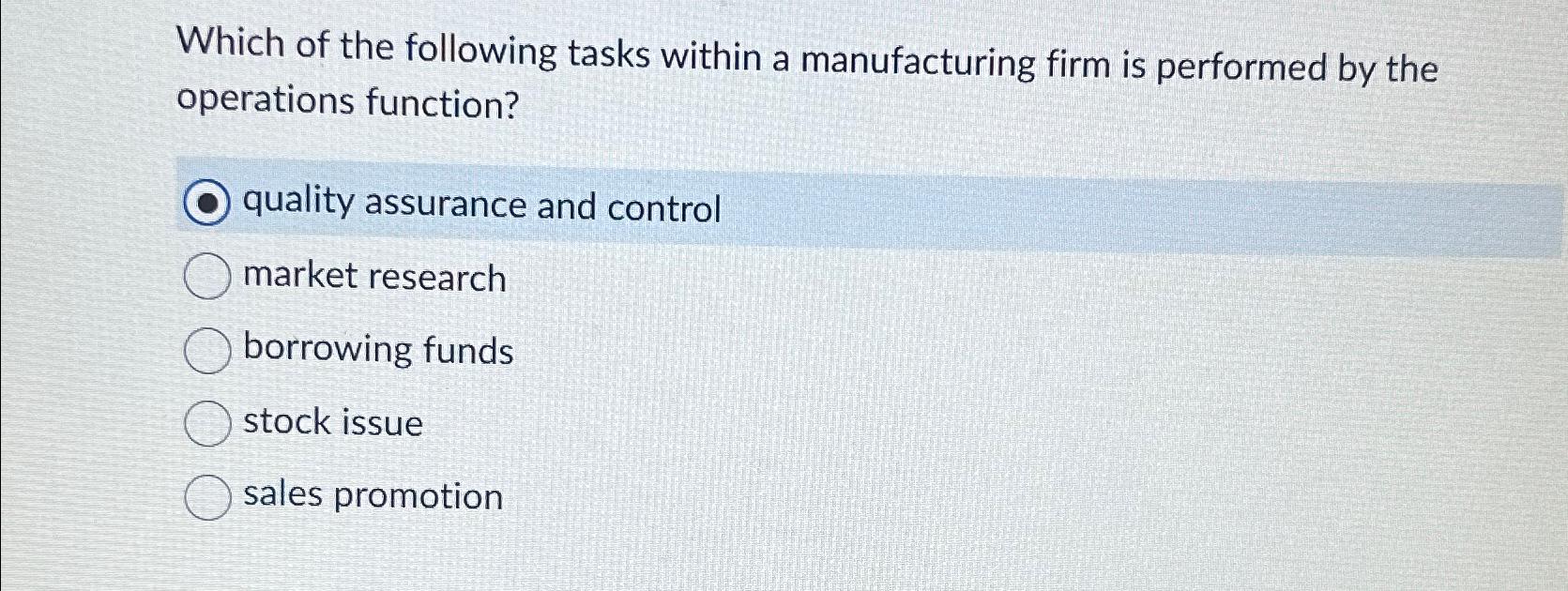 Solved Which of the following tasks within a manufacturing | Chegg.com