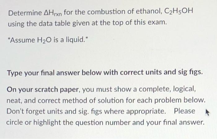 Solved Determine Ahrxn For The Combustion Of Ethanol C2h5oh