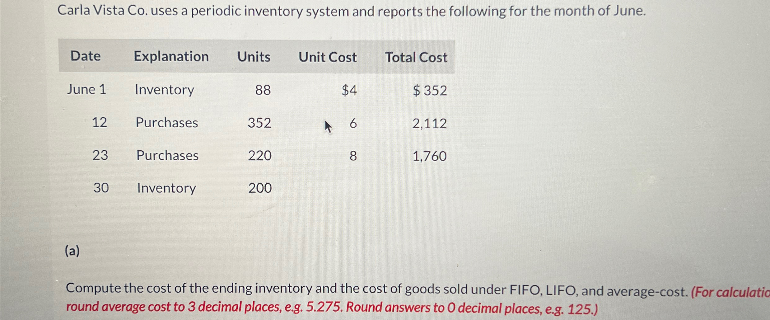 Solved Carla Vista Co. ﻿uses a periodic inventory system and | Chegg.com