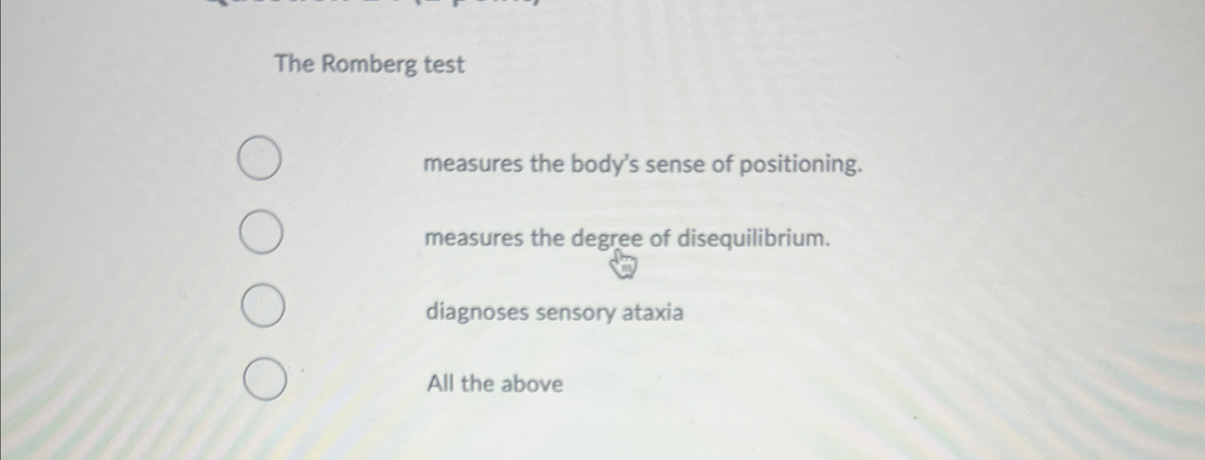 Solved The Romberg testmeasures the body's sense of | Chegg.com