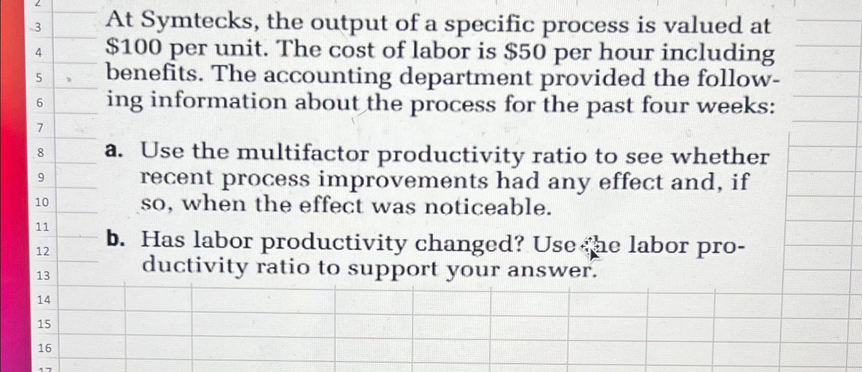 Solved At Symtecks, the output of a specific process is | Chegg.com