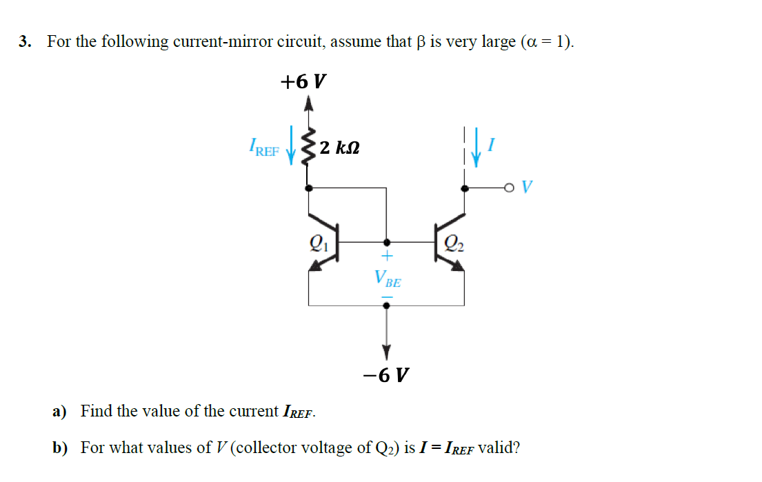 Solved For the following current-mirror circuit, assume that | Chegg.com