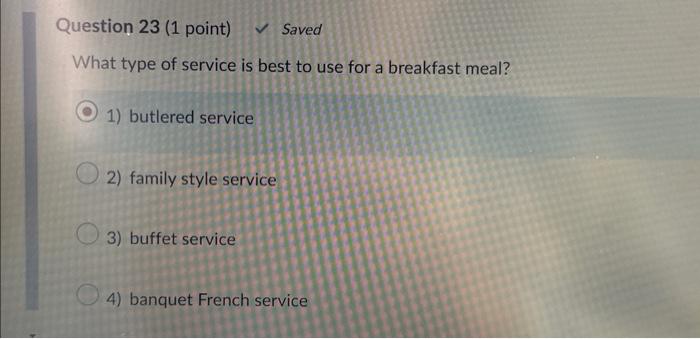 Solved What type of service is best to use for a breakfast | Chegg.com