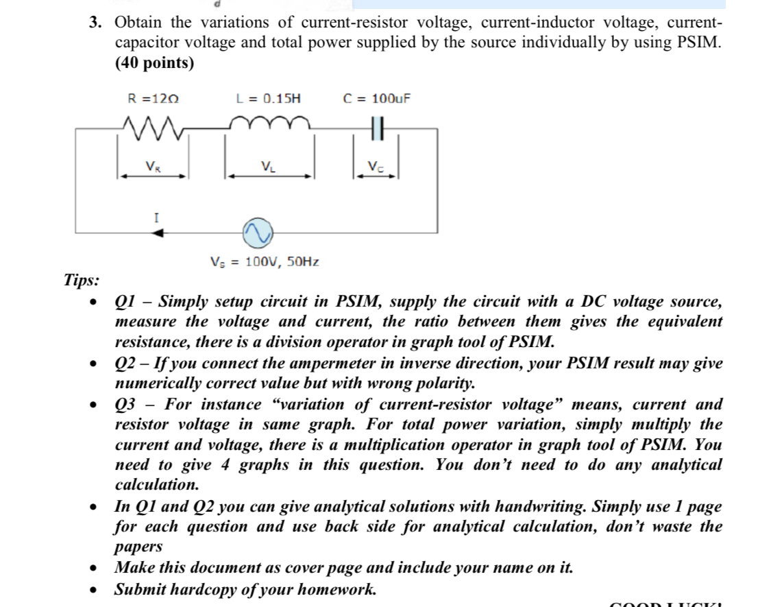 Obtain the variations of current-resistor voltage, | Chegg.com