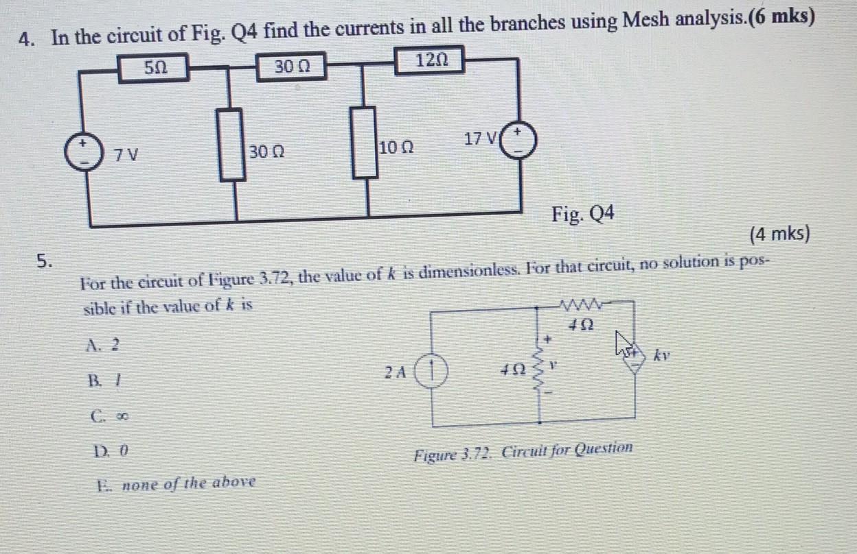 Solved 4. In the circuit of Fig. Q4 find the currents in all | Chegg.com