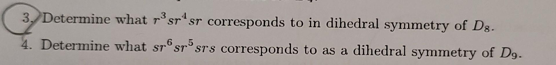 Solved 3. Determine what r3sr4sr corresponds to in dihedral | Chegg.com