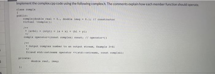 Solved Implement the complex.cpp code using the following | Chegg.com