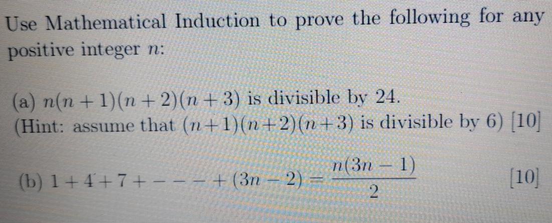 Solved Use Mathematical Induction to prove the following for | Chegg.com