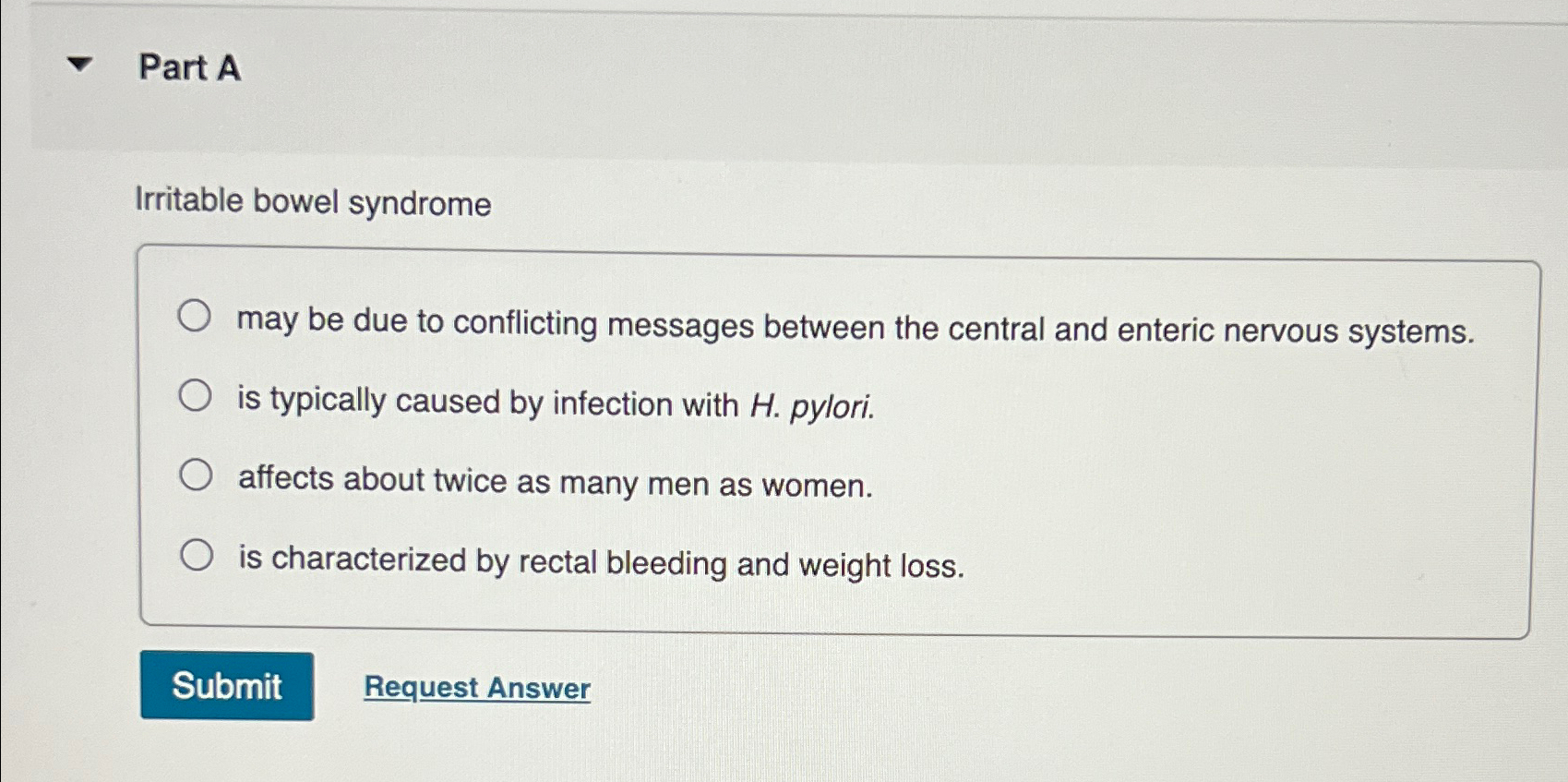 Solved Part AIrritable bowel syndromemay be due to | Chegg.com