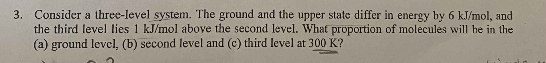 Solved Consider a three-level system. The ground and the | Chegg.com