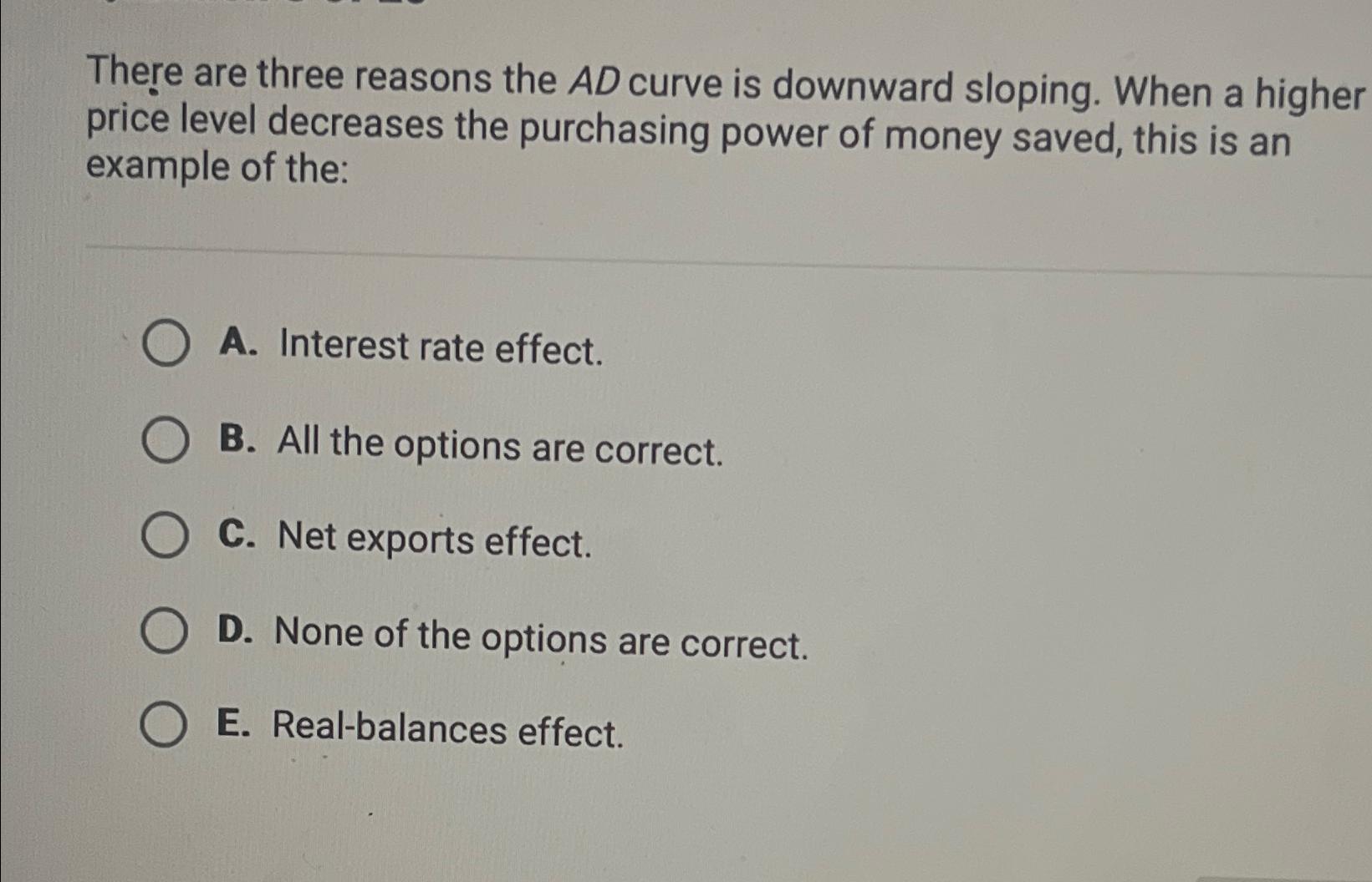 Solved There are three reasons the AD ﻿curve is downward | Chegg.com