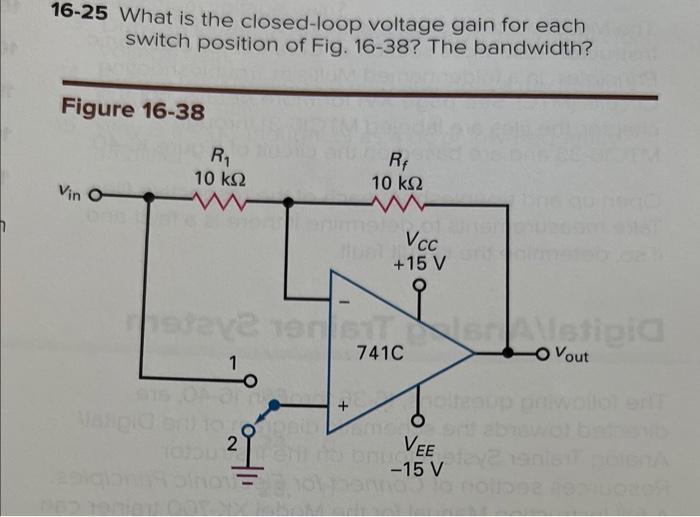 Solved 16-25 What is the closed-loop voltage gain for each | Chegg.com