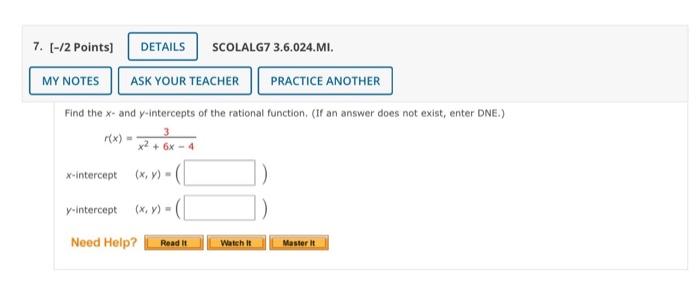 Solved 7. (-/2 points) DETAILS SCOLALG7 3.6.024.MI. MY NOTES | Chegg.com